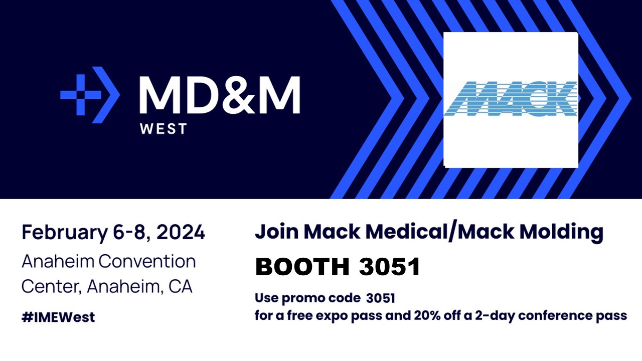 Meet Mack at MD&M West 2024! - Mack Molding Co.